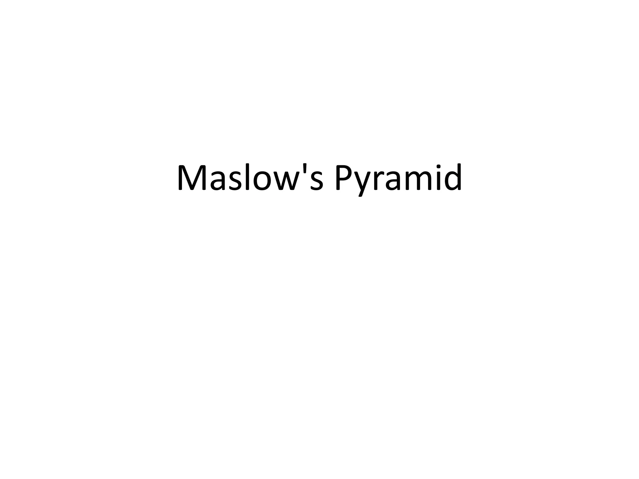 Maslows Pyramid | PPTX