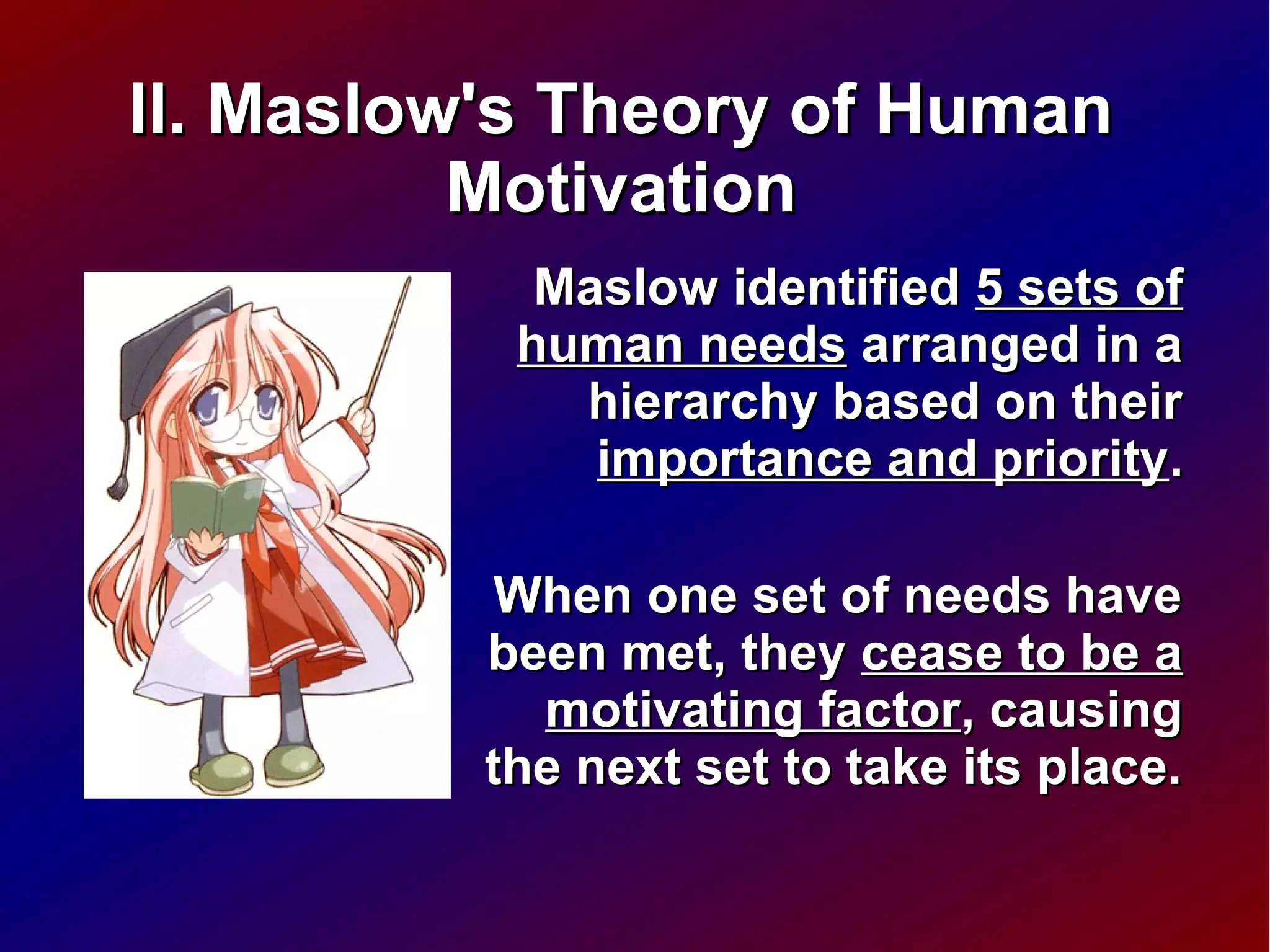 Maslow's theory of motivation and hierarchy of needs | PPT