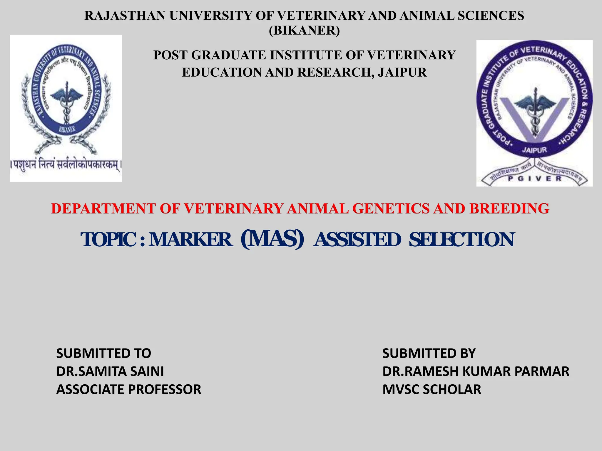MAS (MARKER ASSISTED SELECTION ) AGB PPT RAMESH KUMAR.pptx