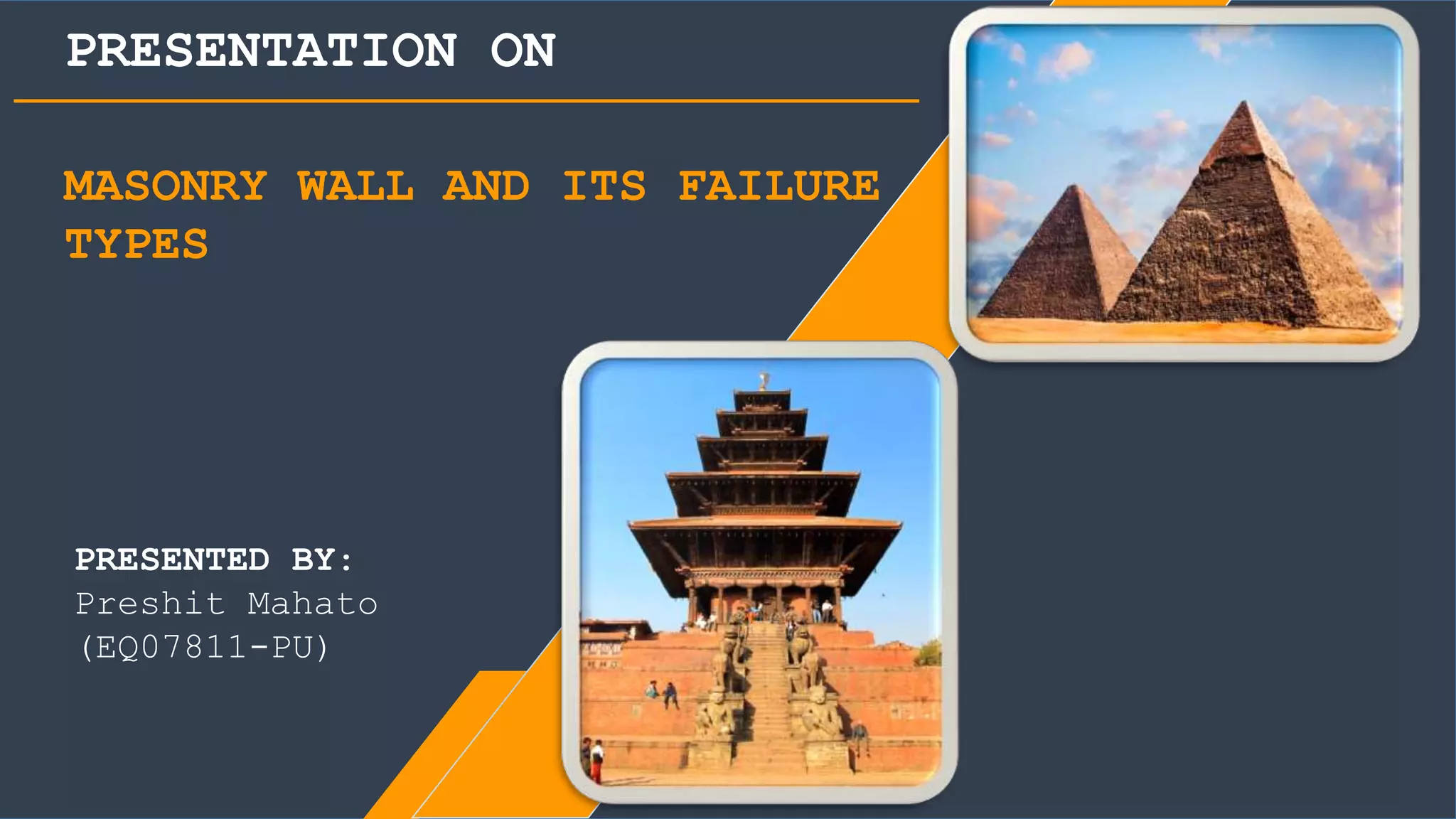 Masonary Wall & its Failure- Preshit Mahato.pptx