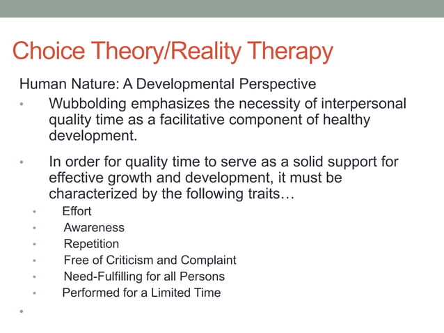 Choice Theory Reality Therapy-KLM Mason | PPTX | Medical Health