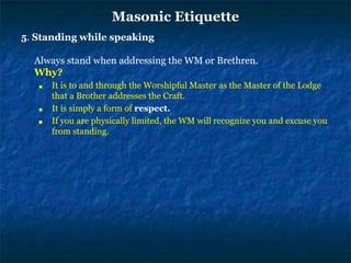 Masonic etiquette do's and don'ts | PPTX