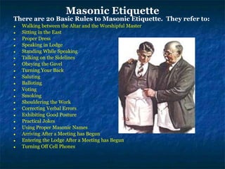 Masonic etiquette do's and don'ts | PPTX