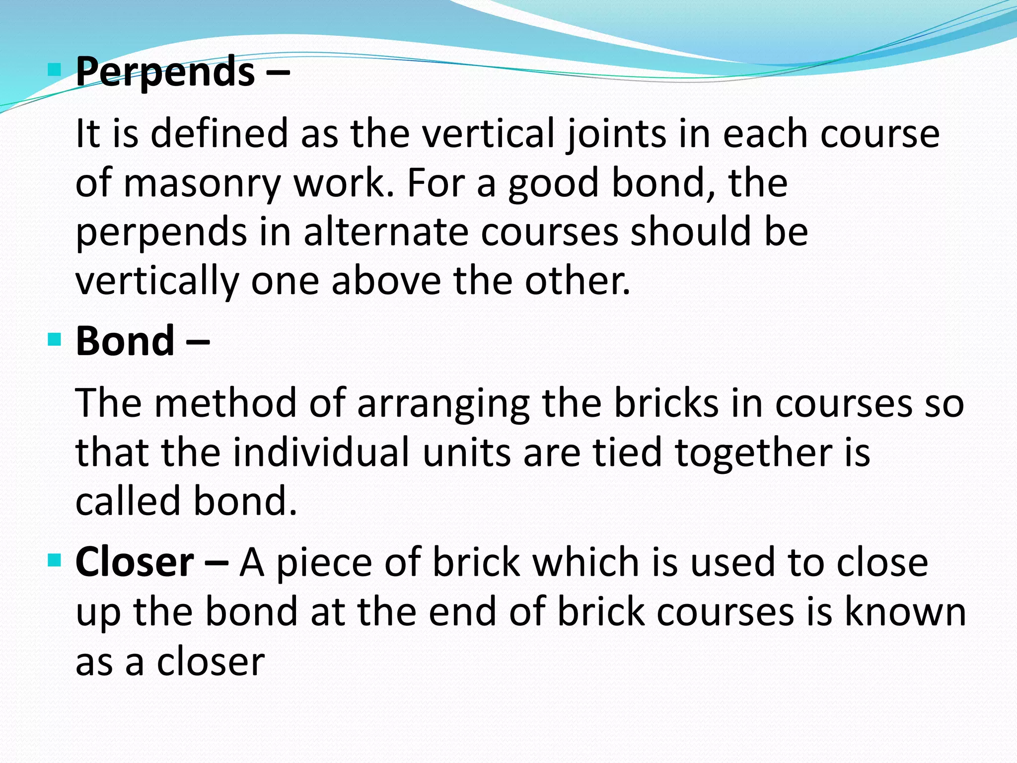 Masonry work | PPTX