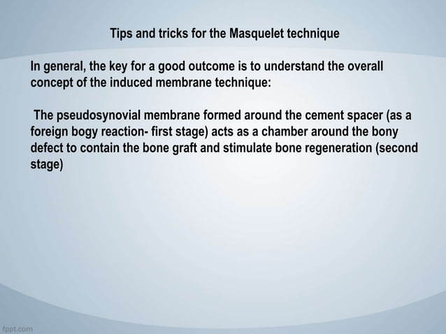 Masquelet technique for management of large bone defects. | PPTX