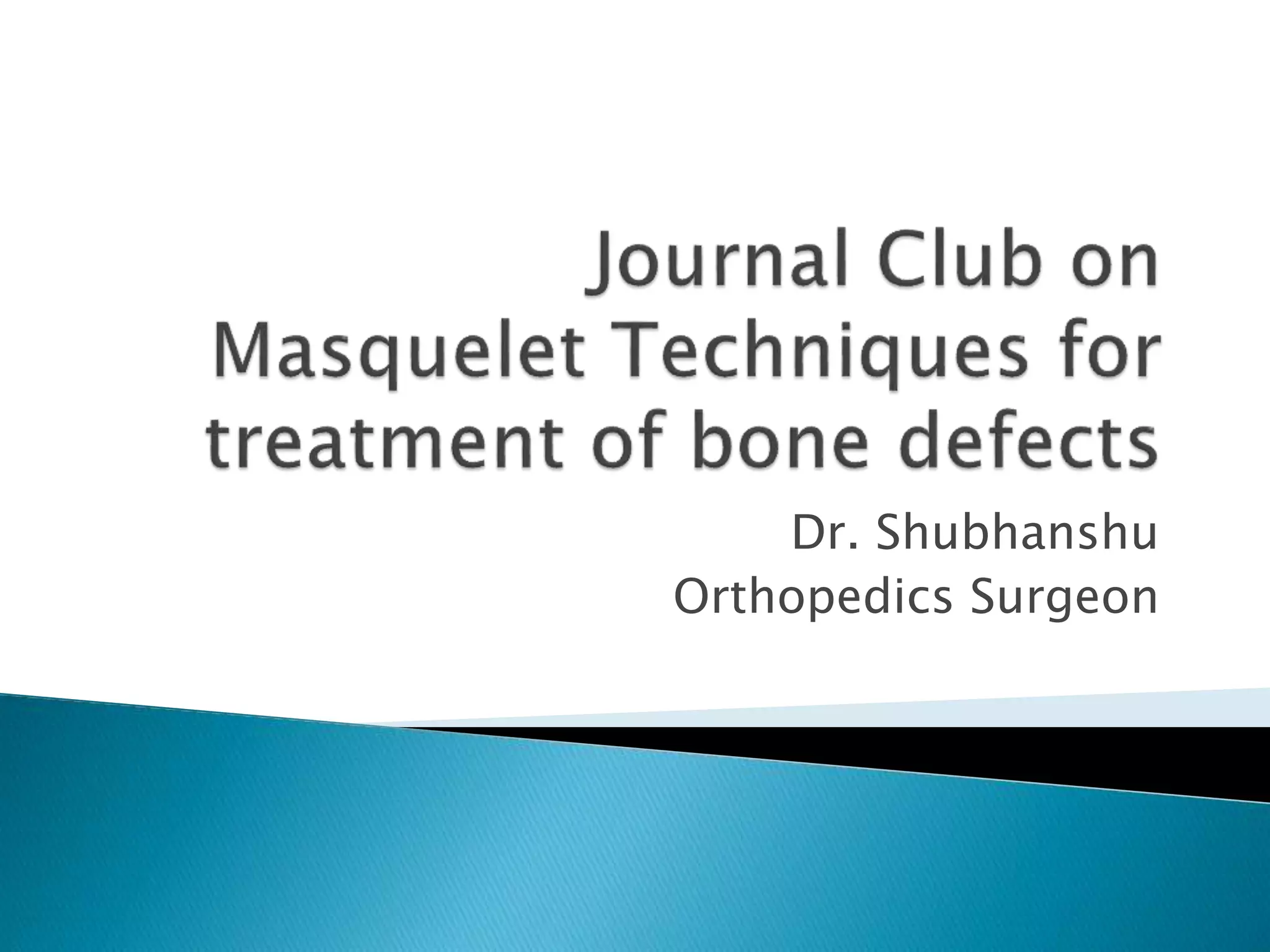 Masquelet Technique | PPTX