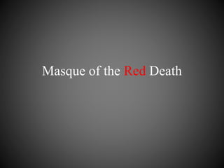 Masque of the Red Death & Color Symbolism | PPTX
