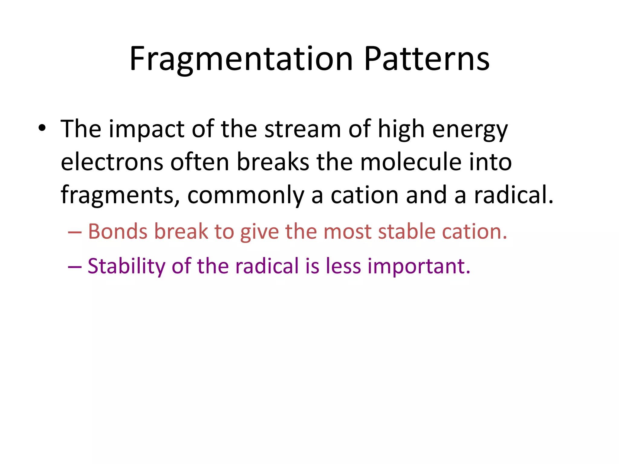 INTERPRETATION OF MASS SPECTROSCOPY | PPTX