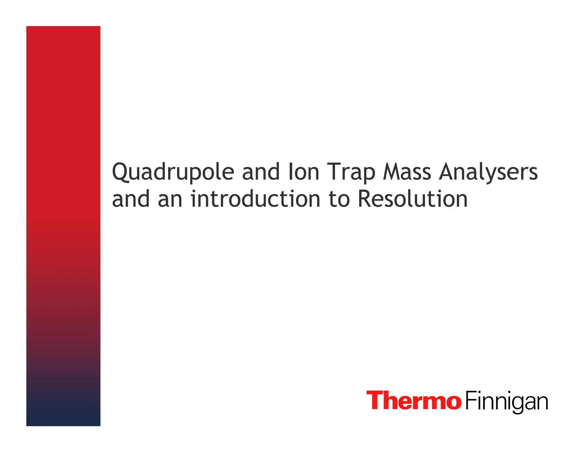 Mass-Analyzers_concept_quadruple_trap.pdf