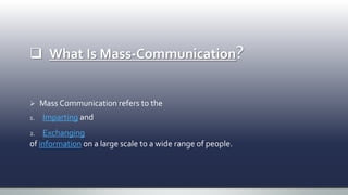 Mass communication | PPTX