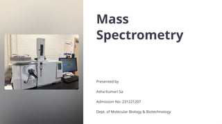 Mass-Spectrometry principle process.pptx