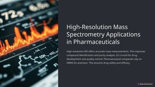 Mass-Spectrometry-Revolutionizing-Drug-Compound-Analysis.pptx