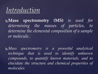 Mass Spectrometry | PPTX
