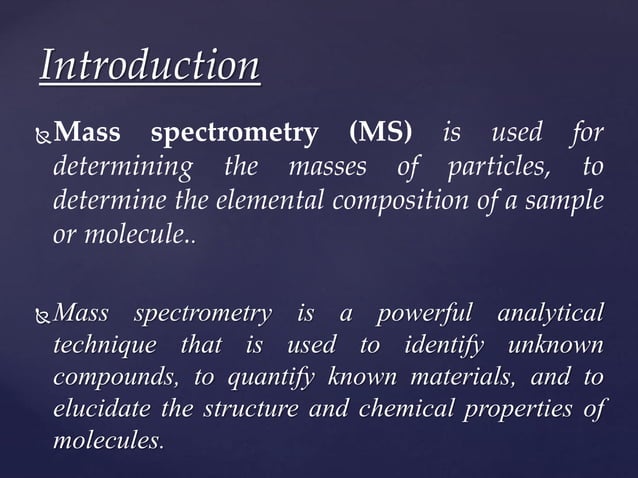 Mass Spectrometry | PPT