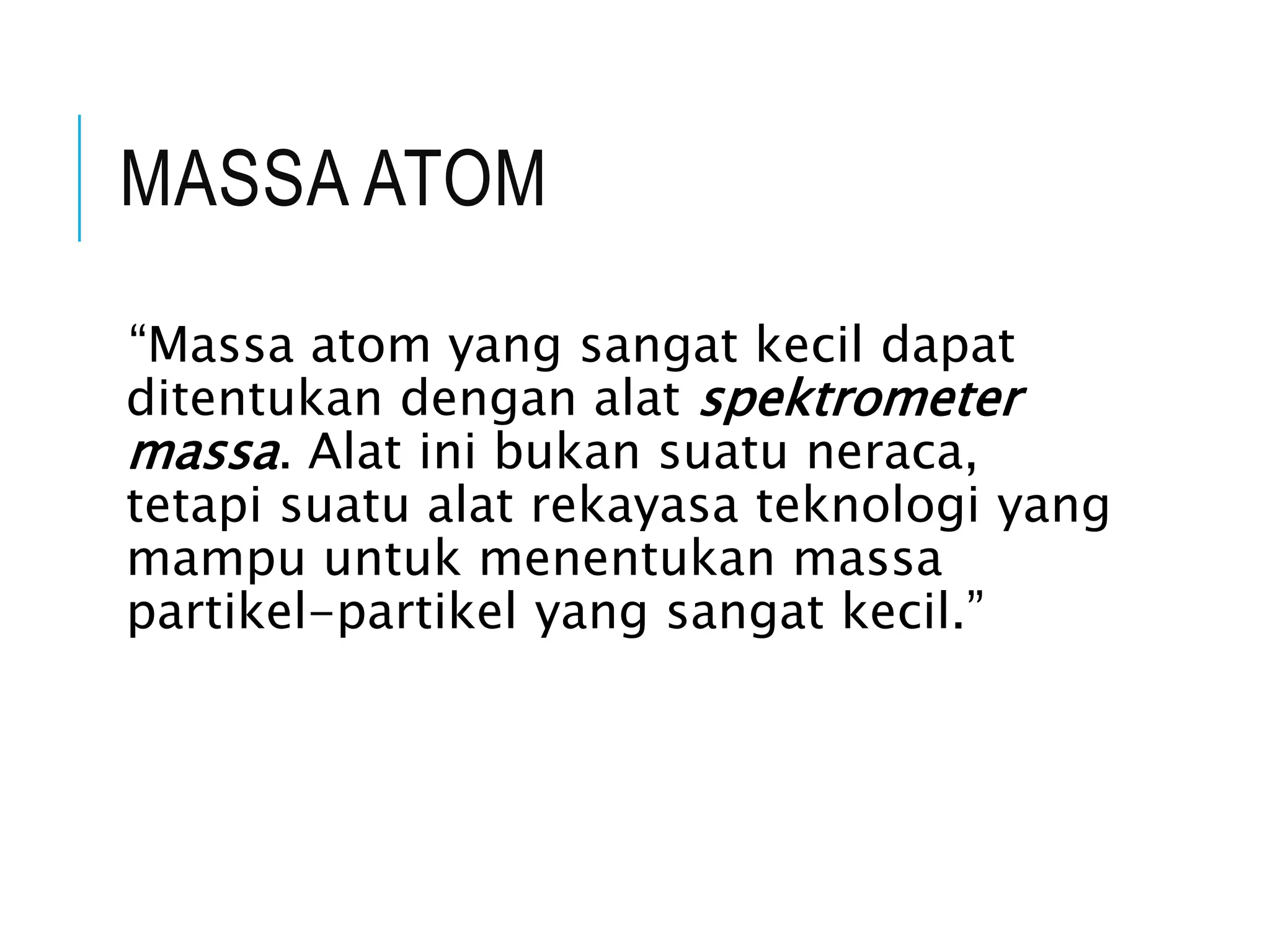 Massa atom | PPTX