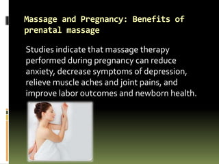 Massage and pregnancy – prenatal massage | PPTX