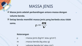 PPT Ilmu Pengetahuan Alam Materi Massa Jenis Kelas 7 Bab 2 | PPTX