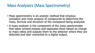 Mass Analyser my ppt.pptx