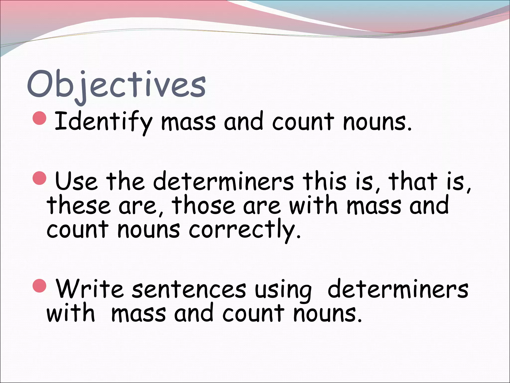 Mass and count nouns | PPT