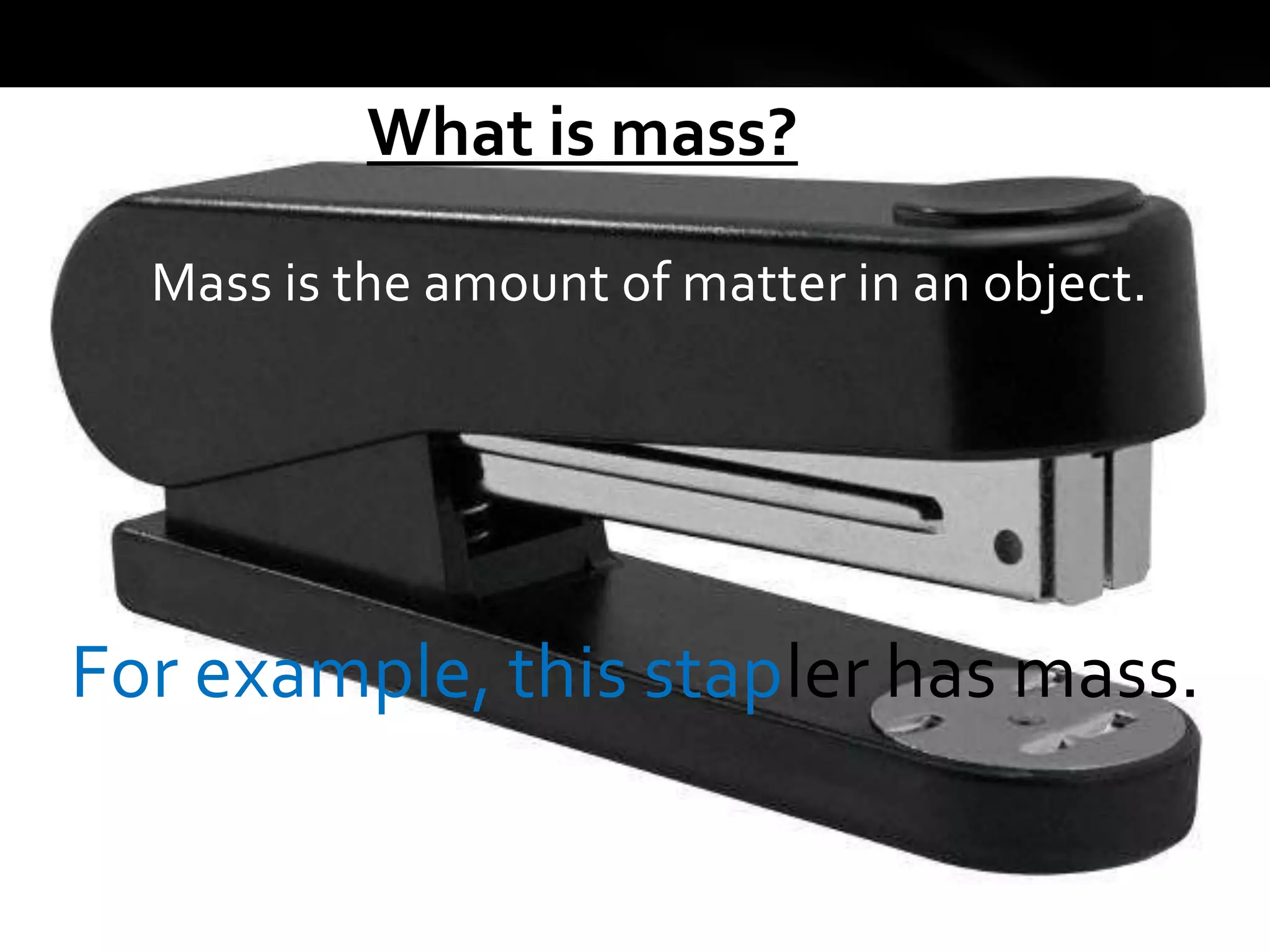 Mass and volume | PPTX