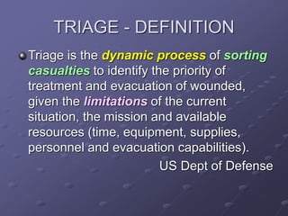 Mass casualty and triage | PPT