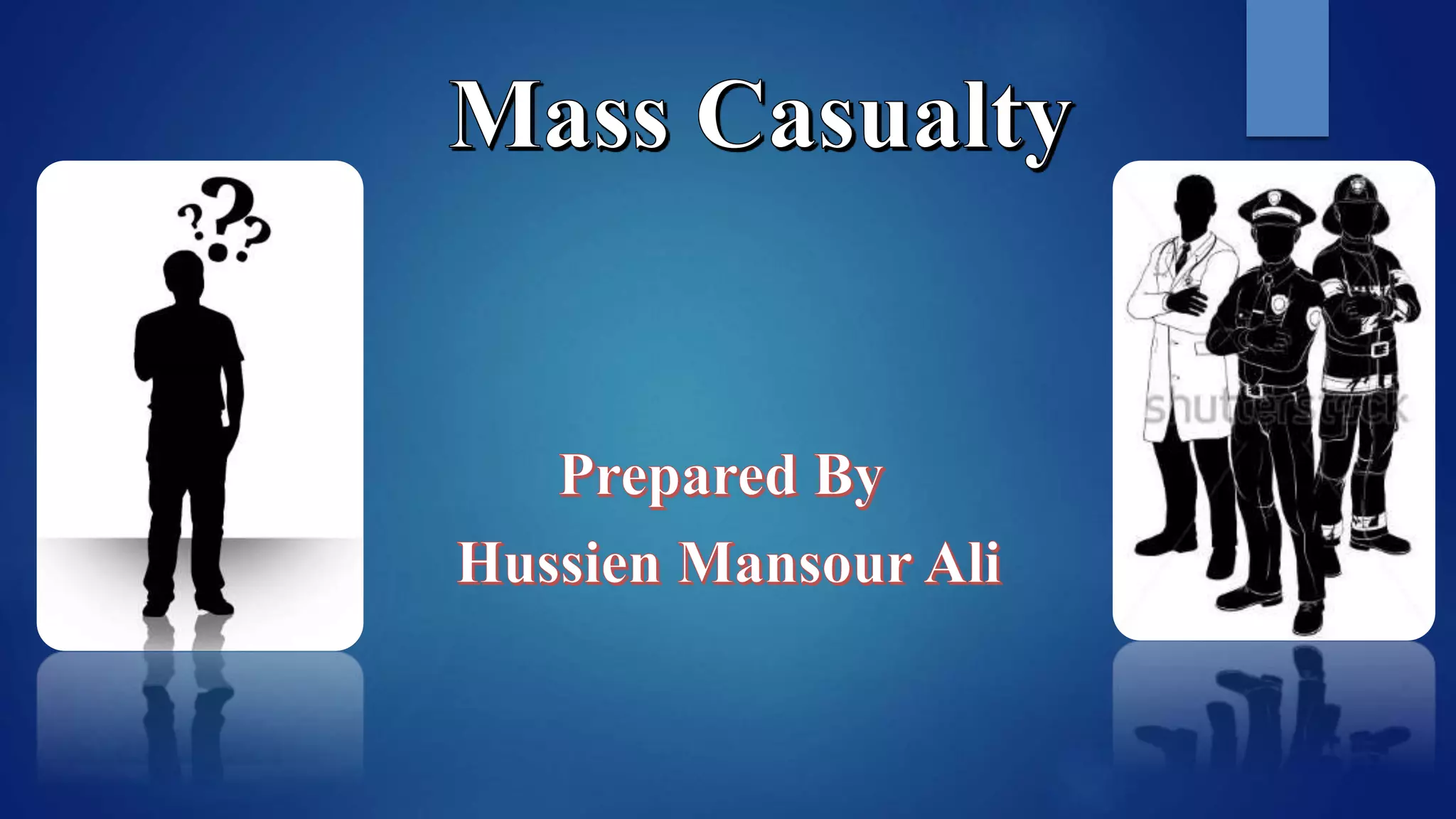 Mass casualty management | PPTX