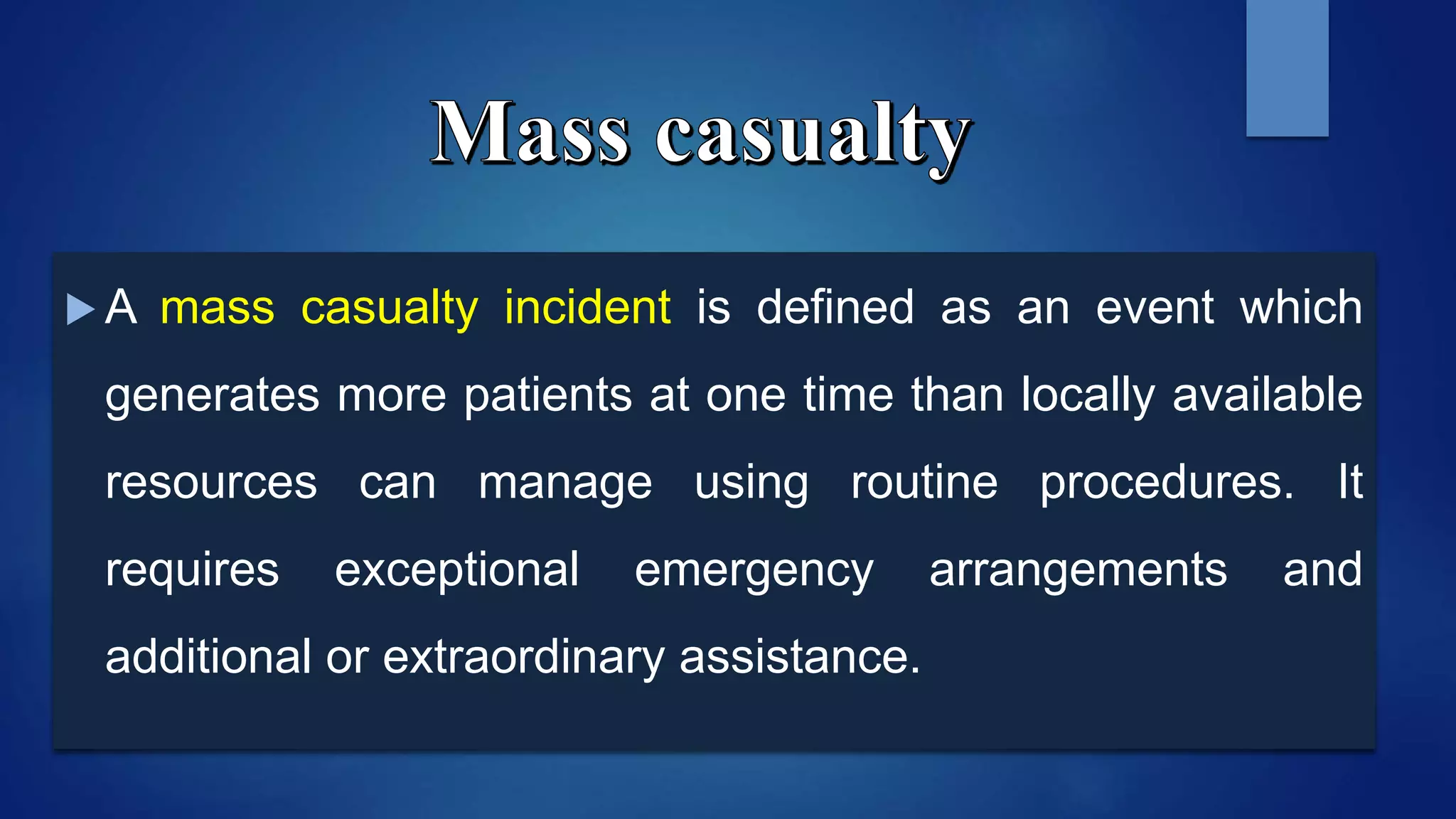 Mass casualty management | PPTX