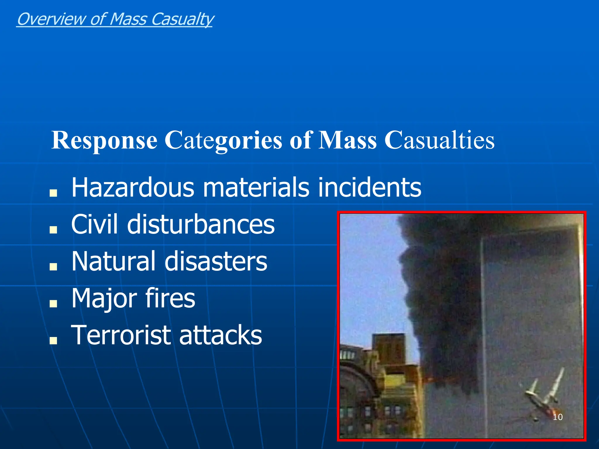 Mass Casualty Management System - Principles & Methods | PPTX