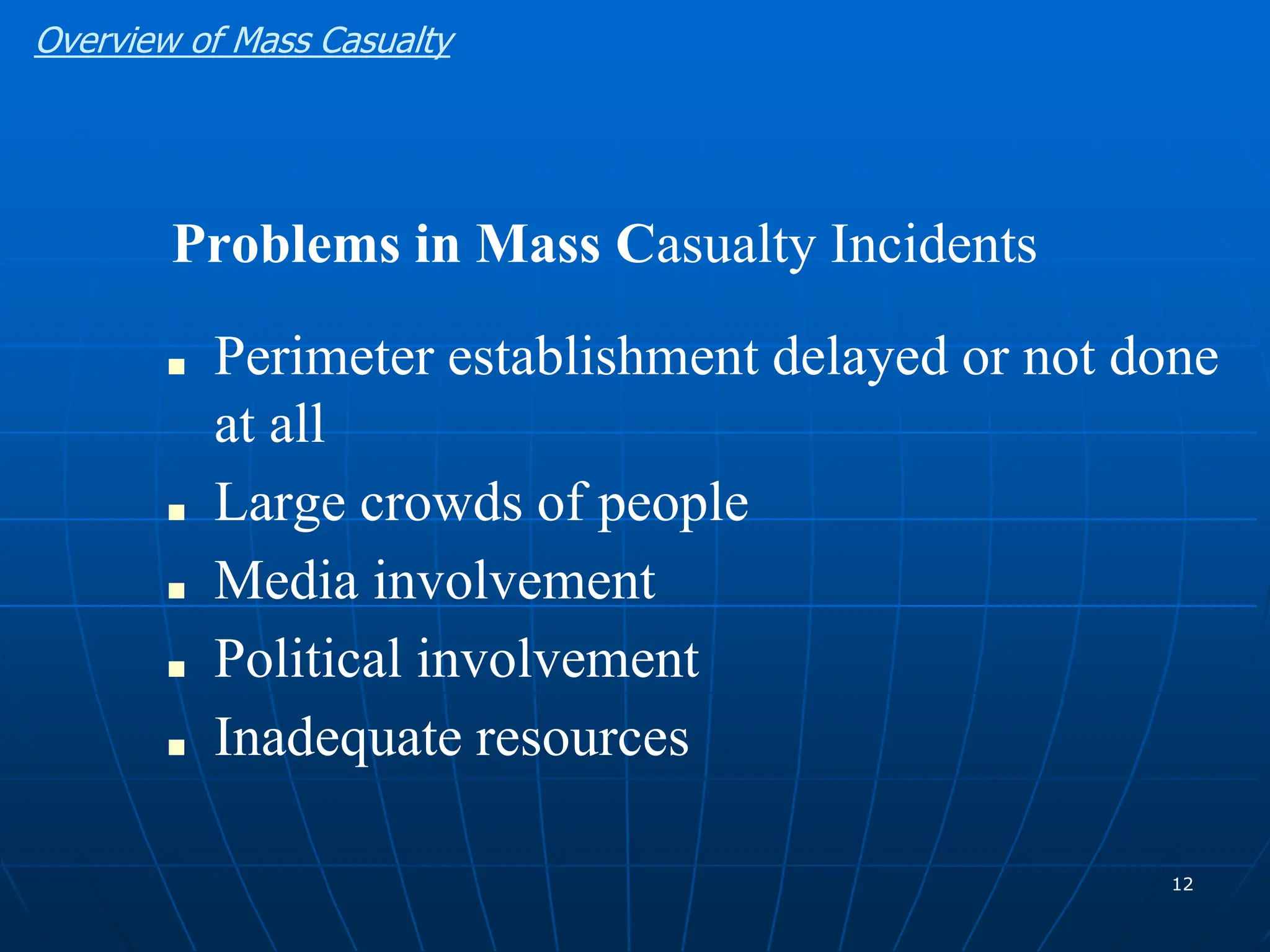 Mass Casualty Management System - Principles & Methods | PPTX