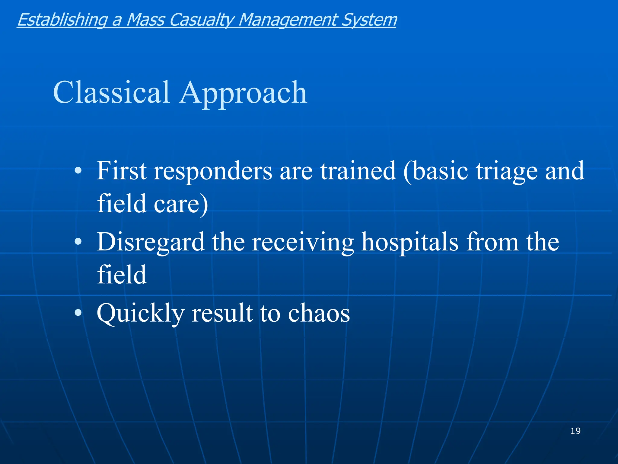 Mass Casualty Management System - Principles & Methods | PPTX