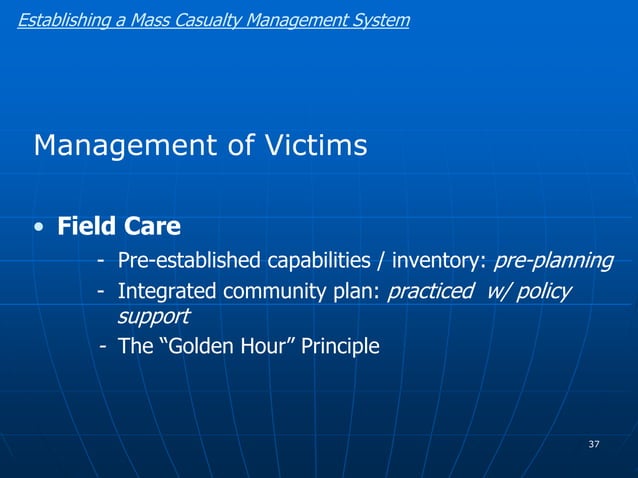 Mass Casualty Management System - Principles & Methods | PPTX