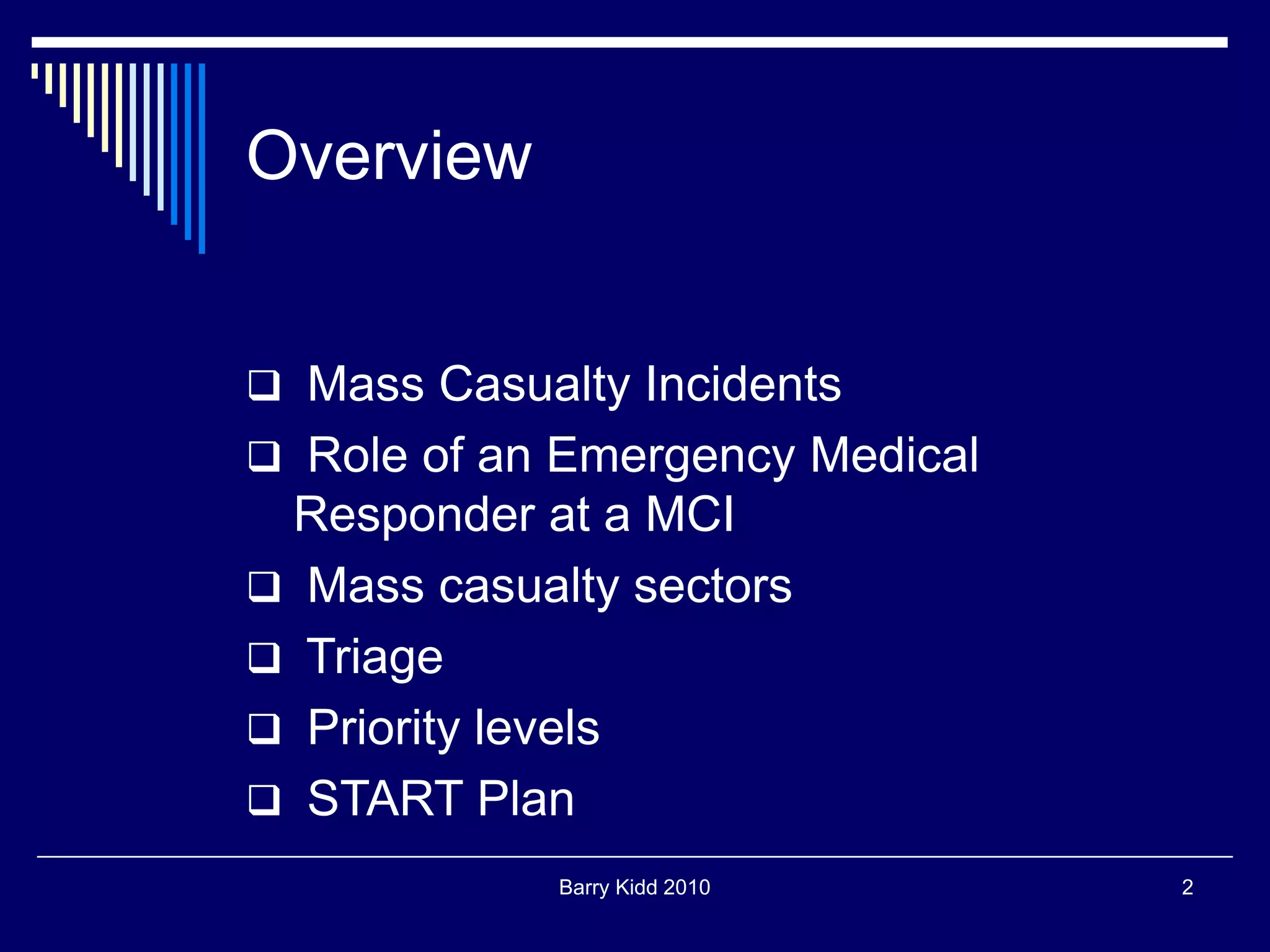 Mass casulaty incidents | PPT