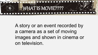 movies and its impacts, Mass Communication | PPTX
