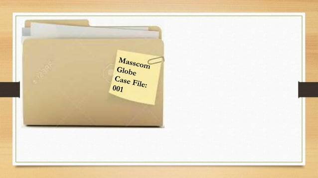 Masscom globe ppt (2) | PPTX | Tablets and E-readers | Consumer Electronics