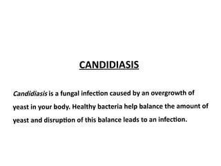 Eating sugar causes candidiasis, the truth | PPT