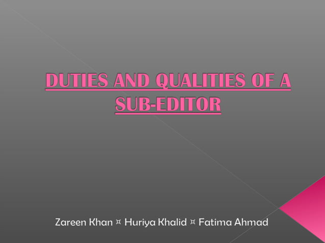 Duties of a Sub-editor (Media and Communication) -ZK | PPT