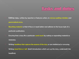 Duties of a Sub-editor (Media and Communication) -ZK | PPT
