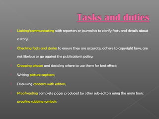Duties of a Sub-editor (Media and Communication) -ZK | PPT