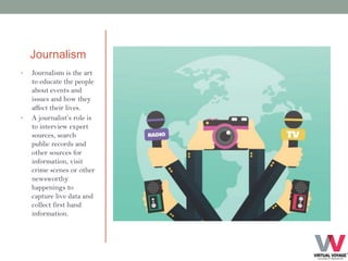 Mass communication & journalism courses in India | PPTX