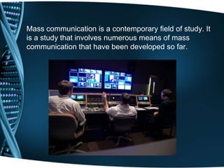 Mass Communication | PPTX