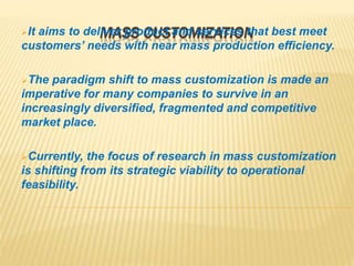 Mass customization and strategies | PPTX