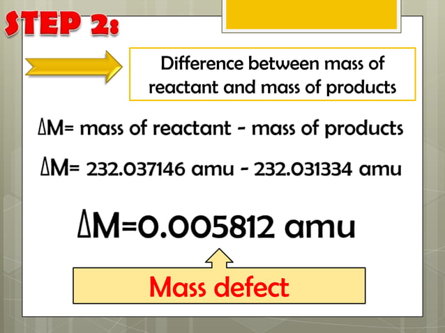 Mass defect and binding energy | PPTX | Chemistry | Science