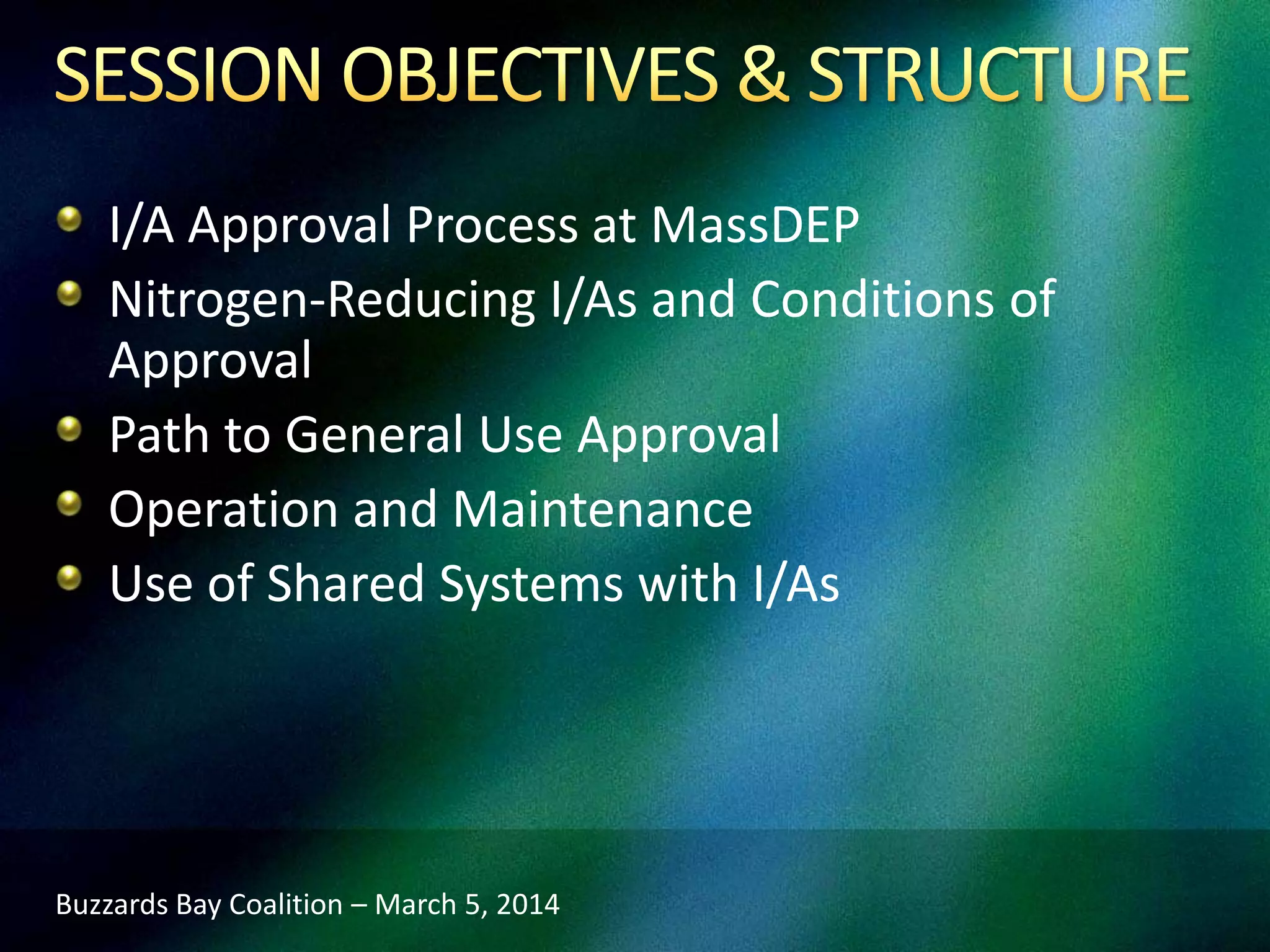 MassDEP Approval Process for Nitrogen-Reducing I/As | PPT