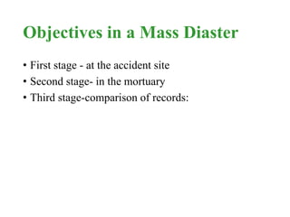Mass disaster forensic medicine mbbs.pptx