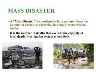 Mass disaster forensic medicine mbbs.pptx