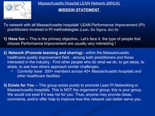 Mass hospital lean network mission statement april 2014 | PPT | Healthcare Industry | Industries