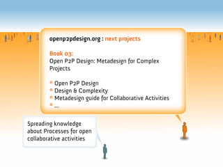 Open P2P Design. Metadesign for Open Design Projects | PPT