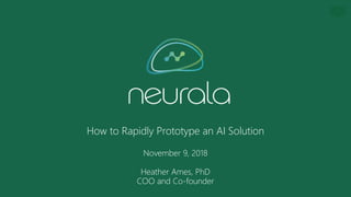 MassIntelligence 2018: How to Rapidly Prototype an AI Solution | PPTX