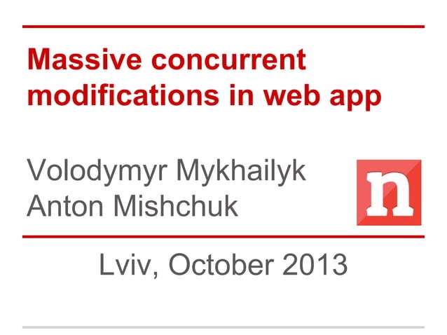 Massive concurrent modifications in web app. How to manage and test. | PDF