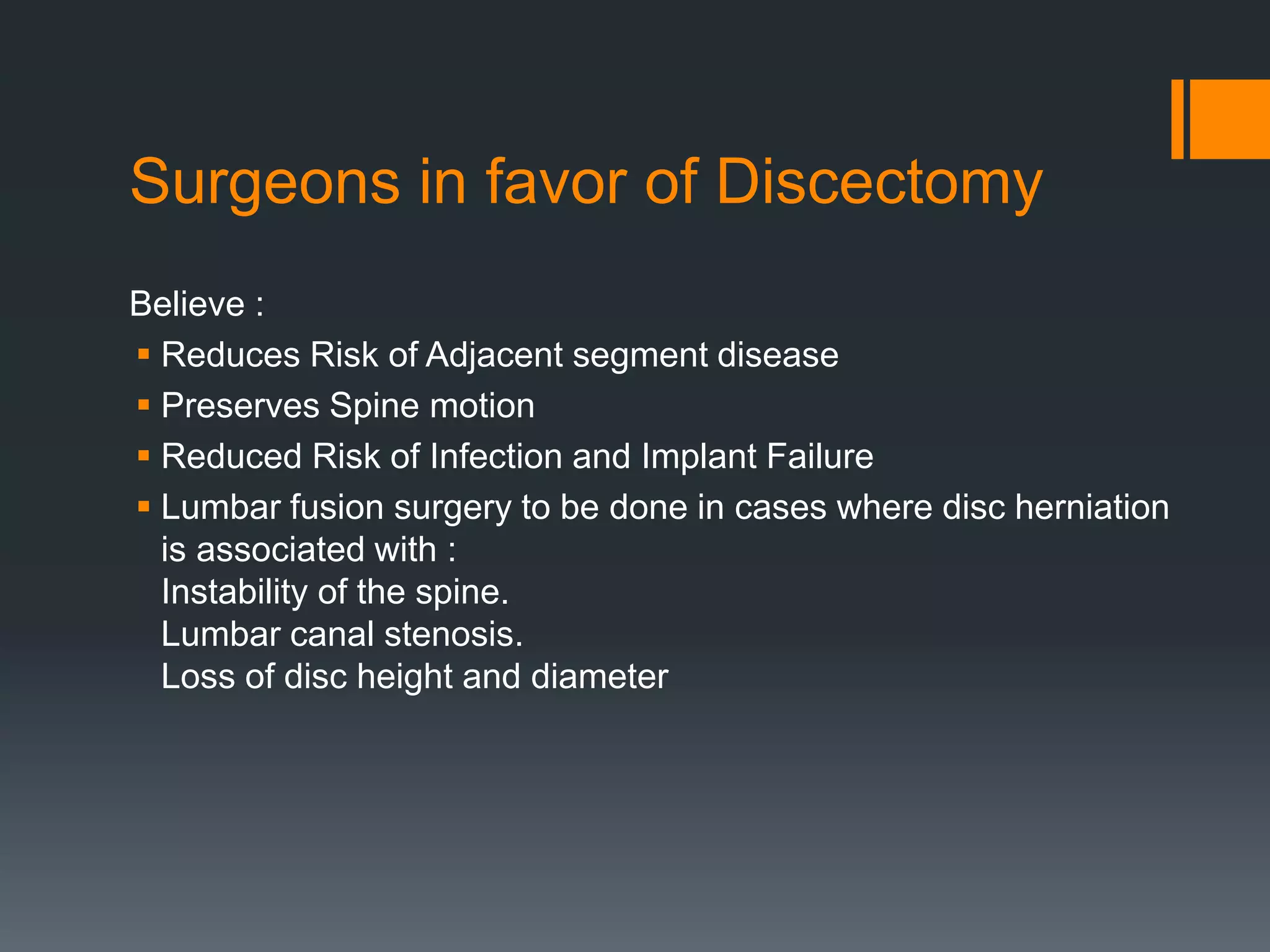 Massive disc herniation – Discectomy Vs Fusion.pptx